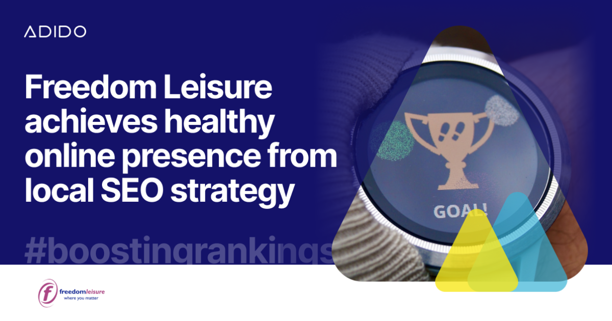 Freedom Leisure case study - Adido Digital
